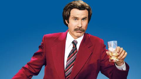 anchorman every time