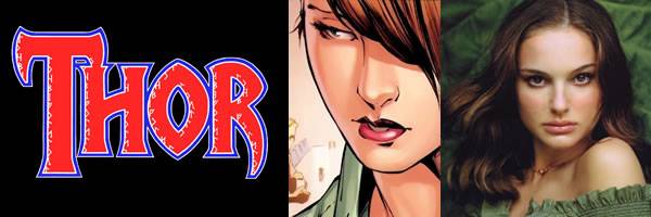 It's Official - Natalie Portman is Jane Foster in Marvel's THOR