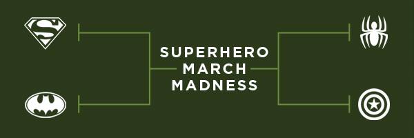 Best Superheroes Have a March Madness Showdown - May The Strongest ...