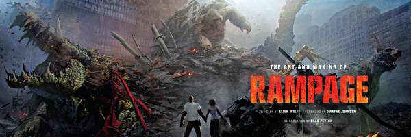 The Art and Making of Rampage Reveals Behind-the-Scenes Secrets