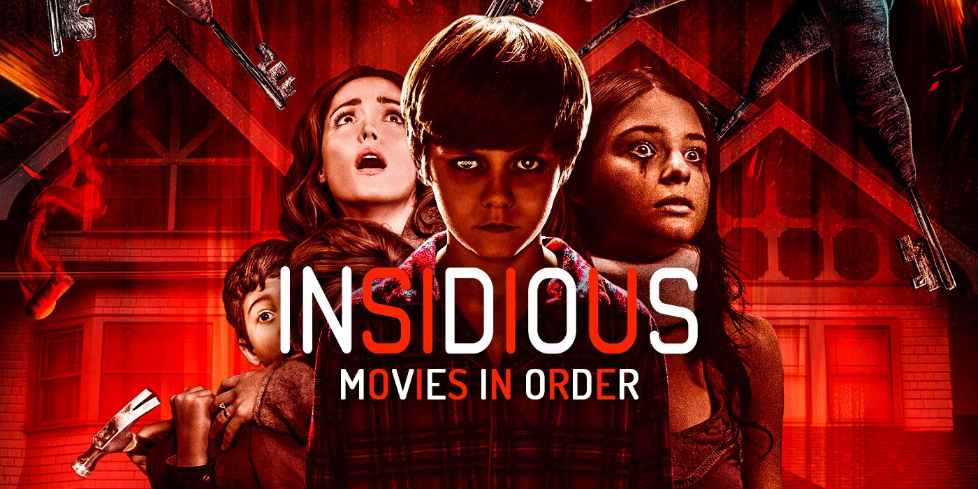 Here's How to Watch the Insidious Movies in Order