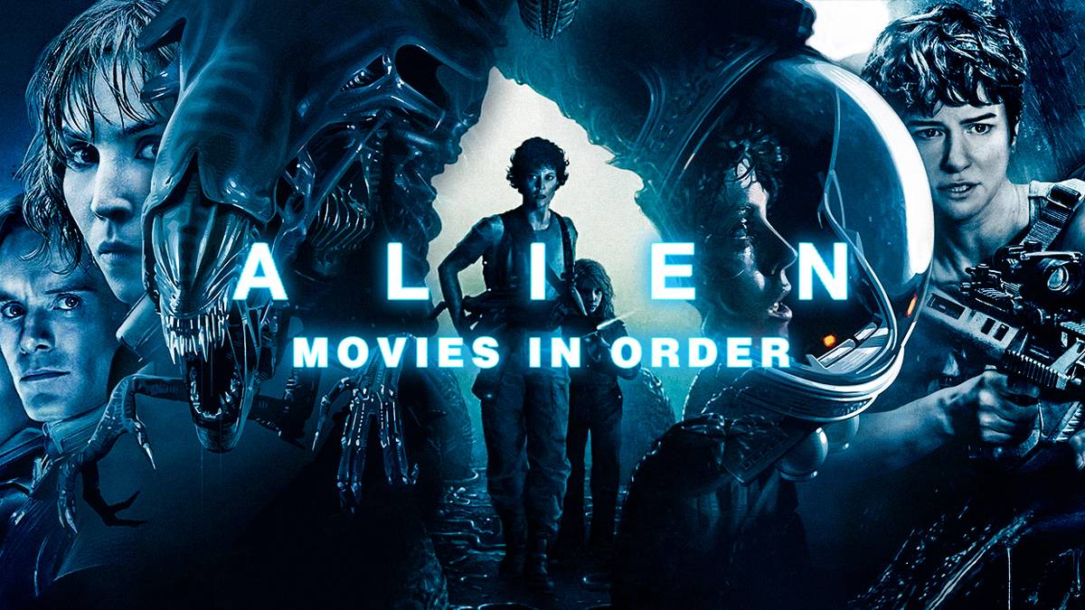 Alien Movies in Order: How to Watch Chronologically and by Release Date