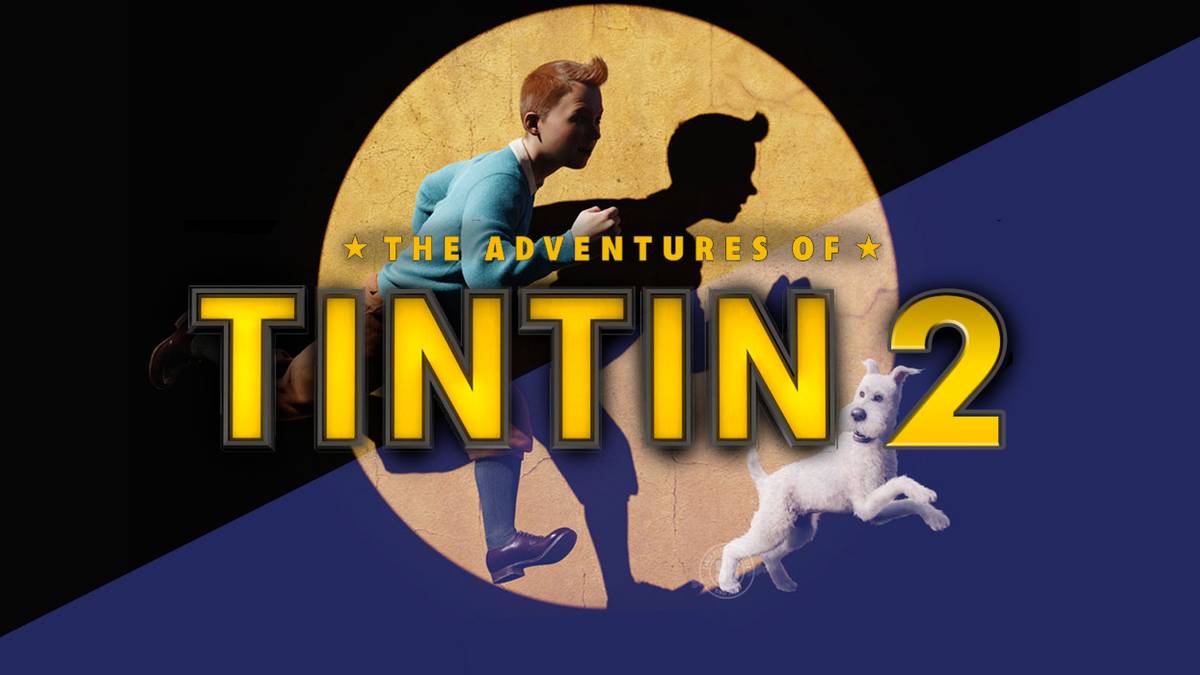 Tintin 2: Why Peter Jackson's Sequel Hasn't Happened Yet