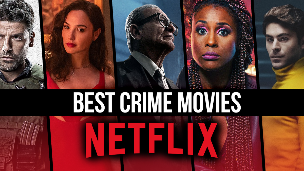 The 20 Best Crime Movies on Netflix Right Now (March 2024)
