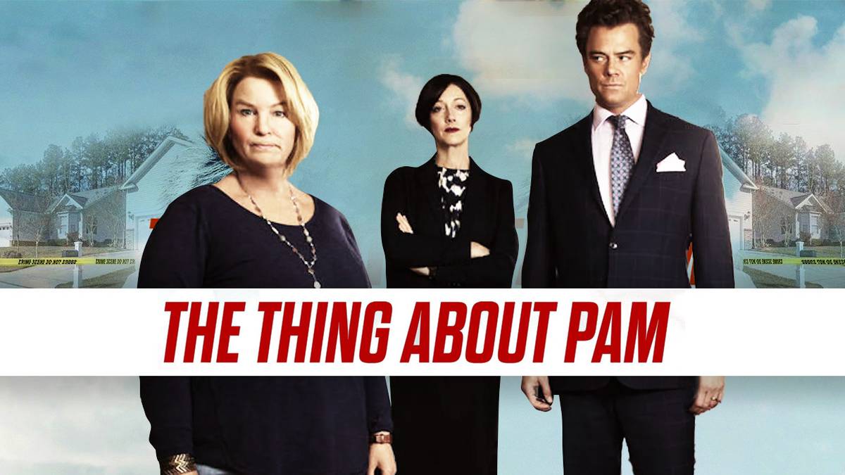 Thing About Pam: Cast and Character Guide
