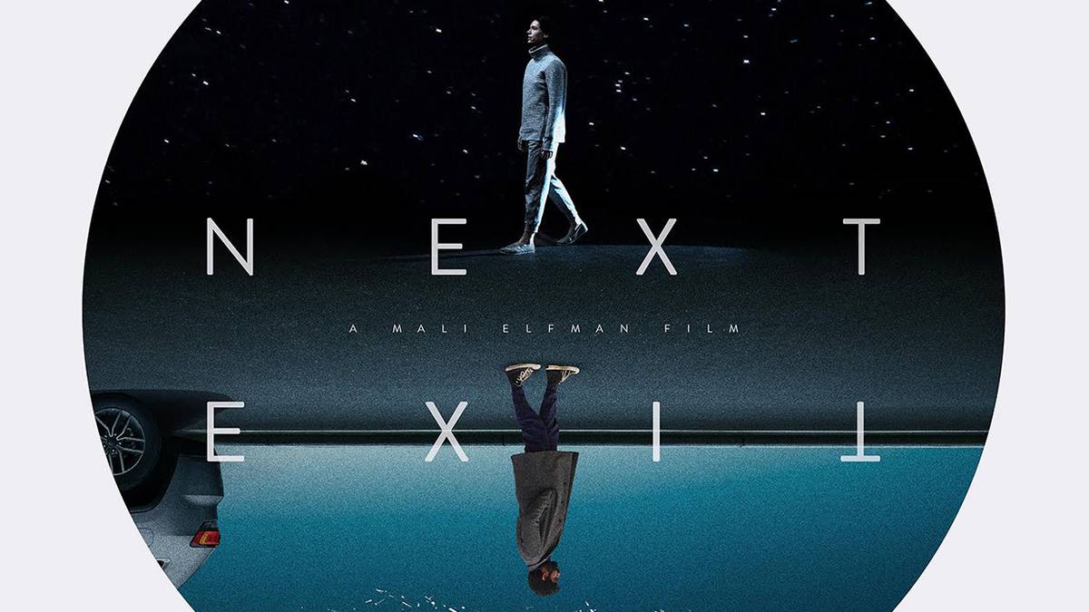 Next Exit Poster Teases the Two Sides to Mali Elfman's Directorial Debut