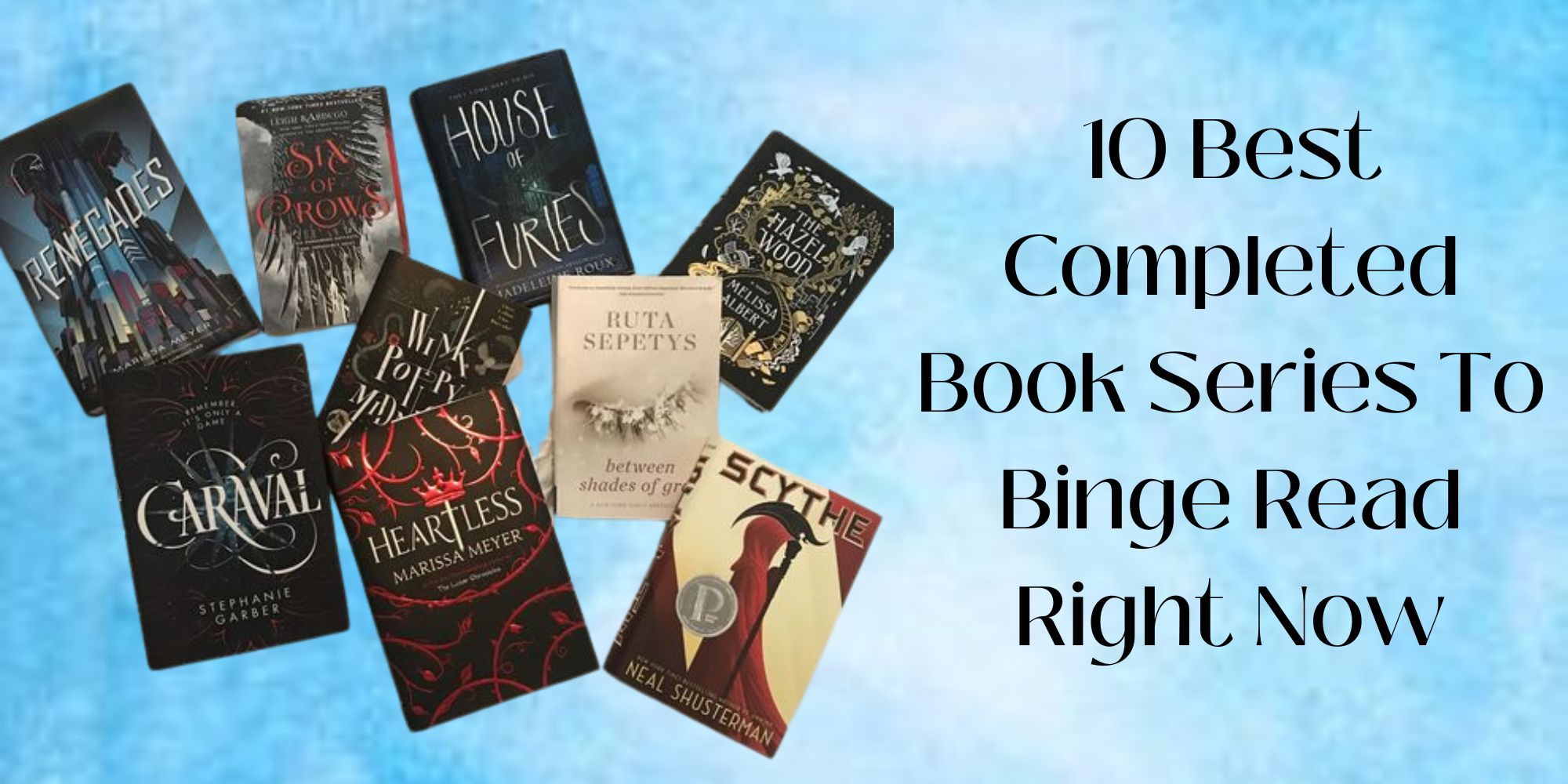 10 Best Completed Book Series To Binge Read Right Now