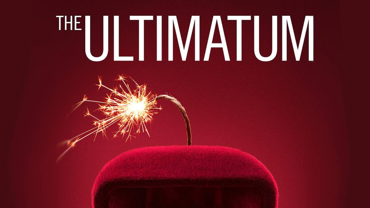 The Ultimatum Season 2 Wraps Filming
