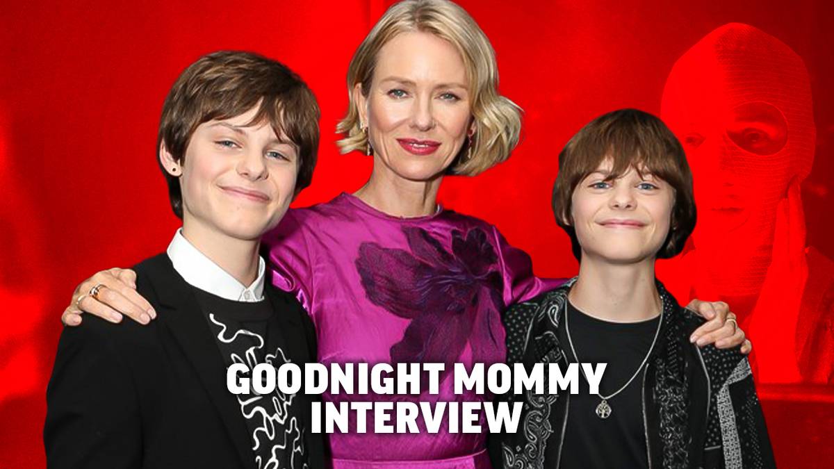 Naomi Watts And Nicholas And Cameron Crovetti Talk Goodnight Mommy Remake