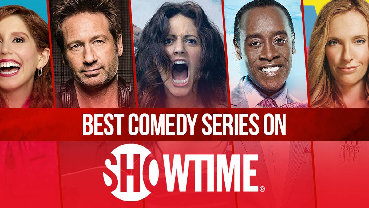The Best Comedy Shows on Showtime Right Now