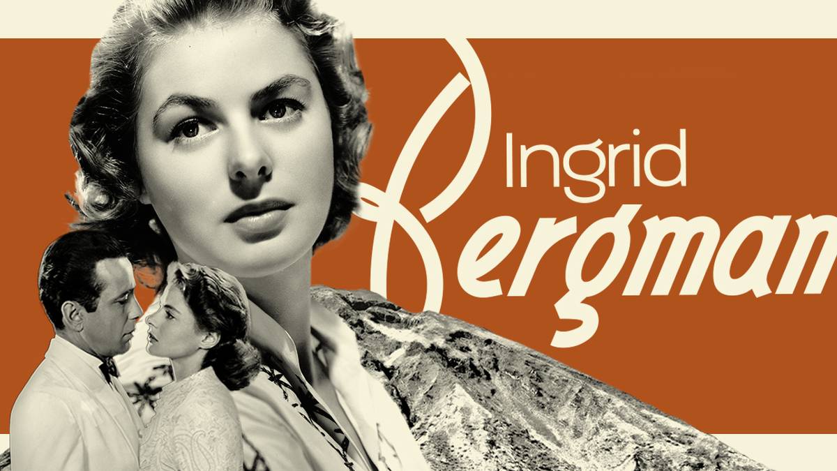 10 Best Ingrid Bergman Movies, Ranked
