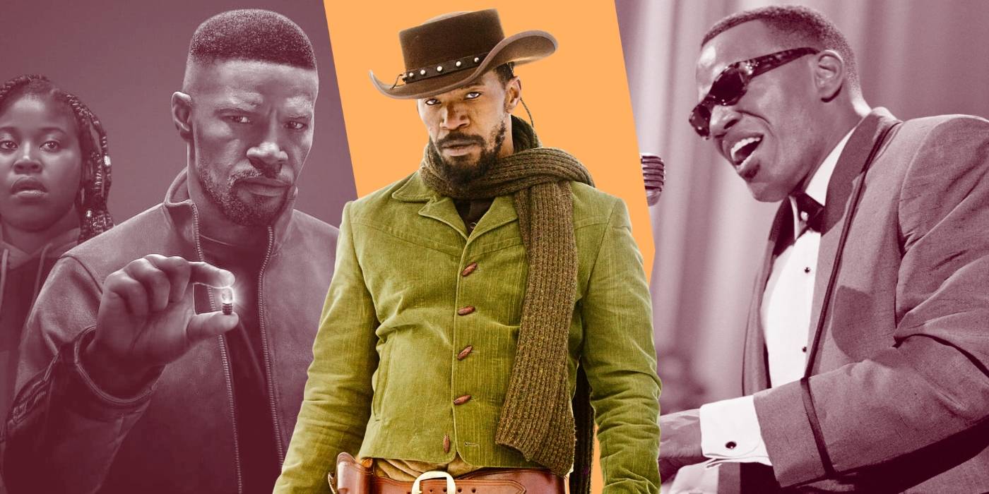 13 Best Jamie Foxx Movies, Ranked
