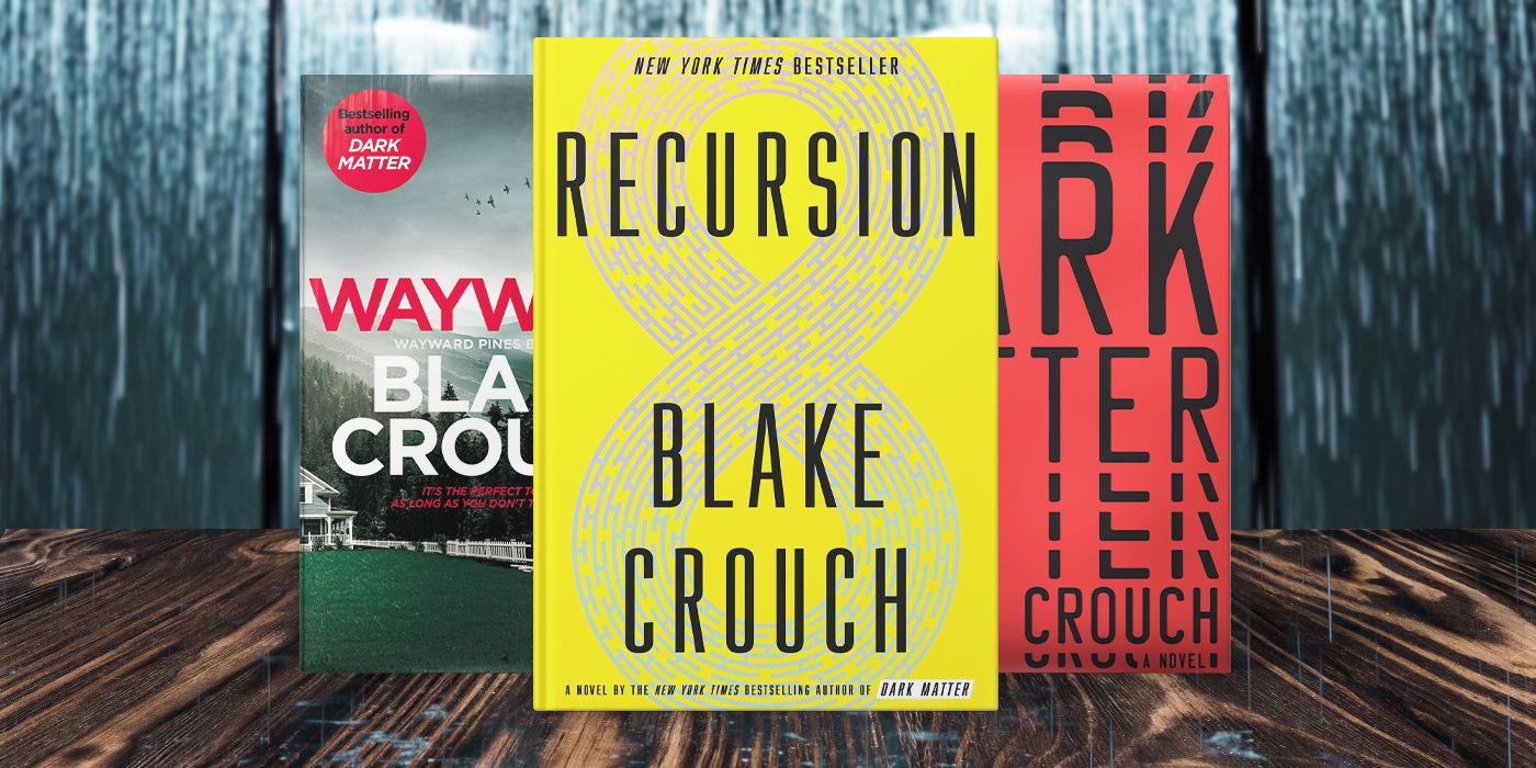 10 Best Blake Crouch Books, Ranked According to Goodreads