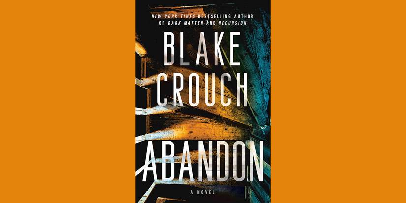 10 Best Blake Crouch Books, Ranked According to Goodreads