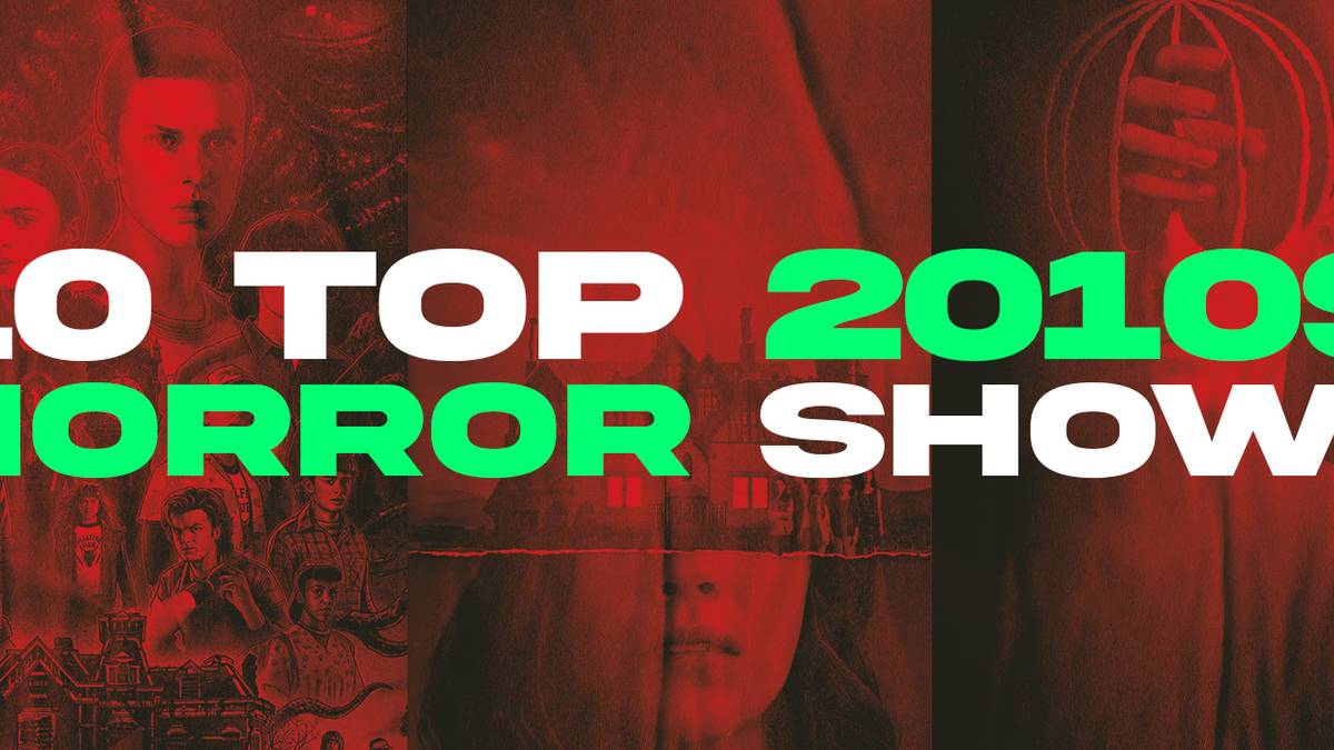 10 Best 2010s Horror Shows, Ranked