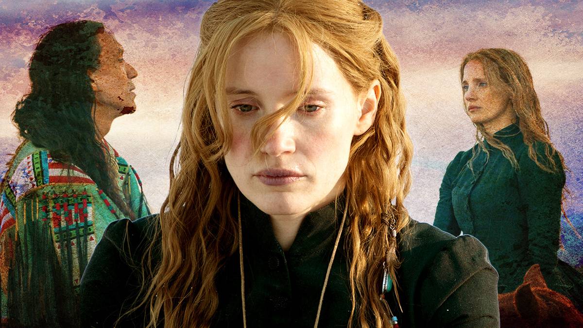 This Gorgeous, Sweeping Jessica Chastain Western Captured a Violent ...