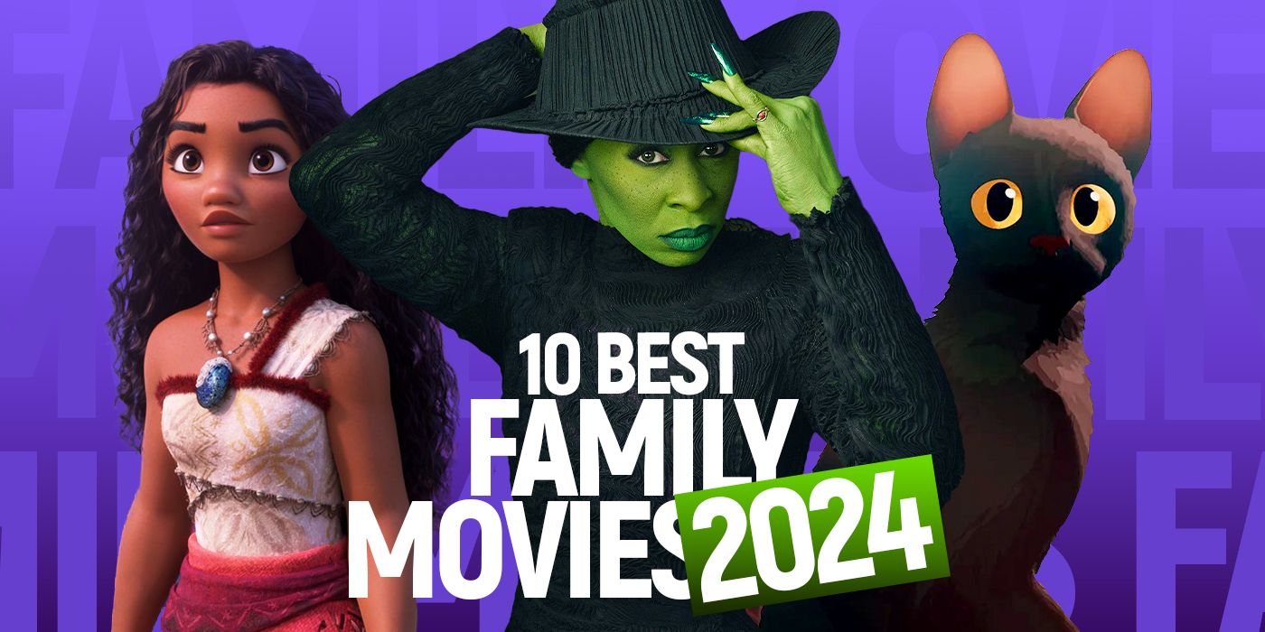 15 Best Family Movies of 2024, Ranked