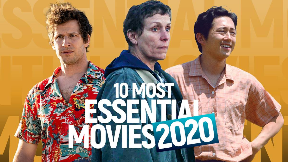10 Most Essential Movies of 2020, Ranked
