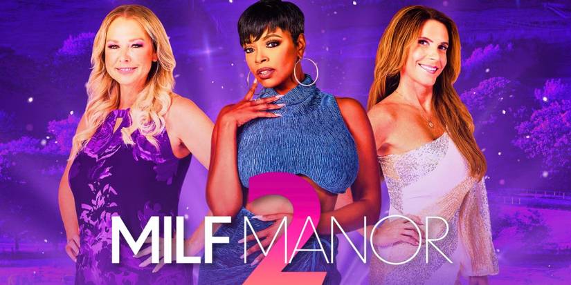 ‘MILF Manor’ Season 2 Just Switched Up Its Format — but Did It Work?