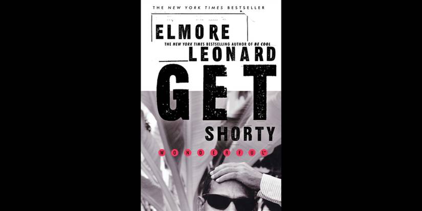 10 Best Elmore Leonard Books, Ranked