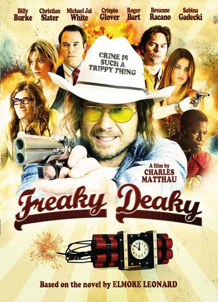 FREAKY DEAKY Trailer and Poster