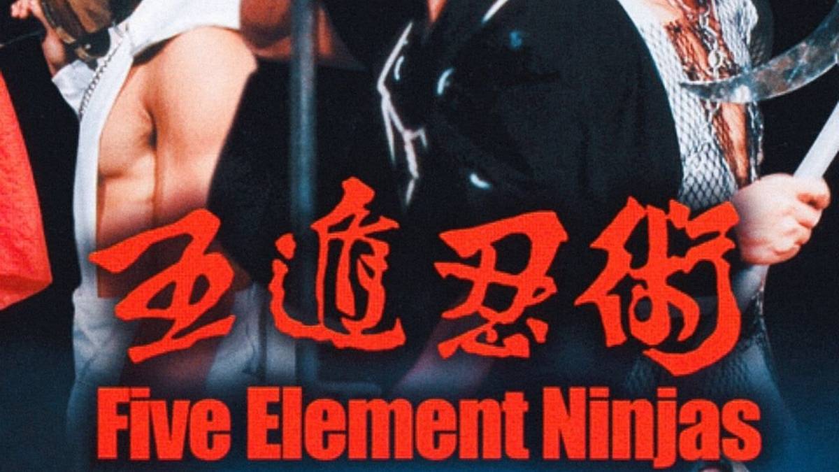 Five Element Ninjas | Collider