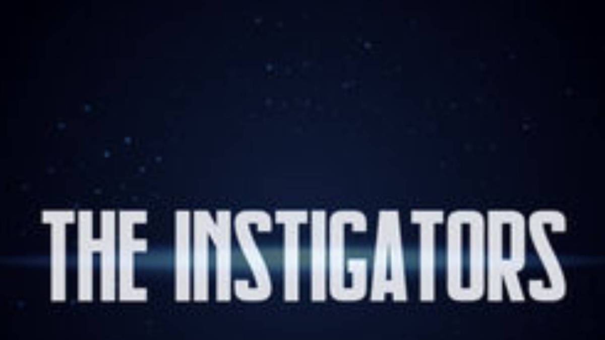The Instigators | Collider