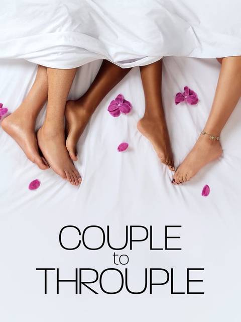 ‘Couple to Throuple’ - Release Date, Trailer, and Everything We Know So Far