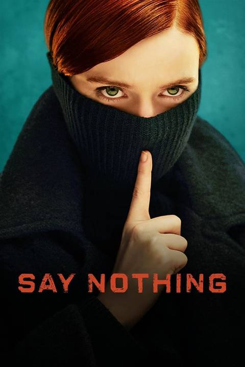'Say Nothing's Dark True Story Involves the Troubles, Murder, and ...