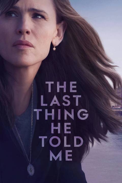 'The Last Thing He Told Me' Review: Jennifer Garner's Forgettable Mystery