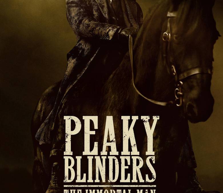 Peaky Blinders: The Immortal Man | Collider